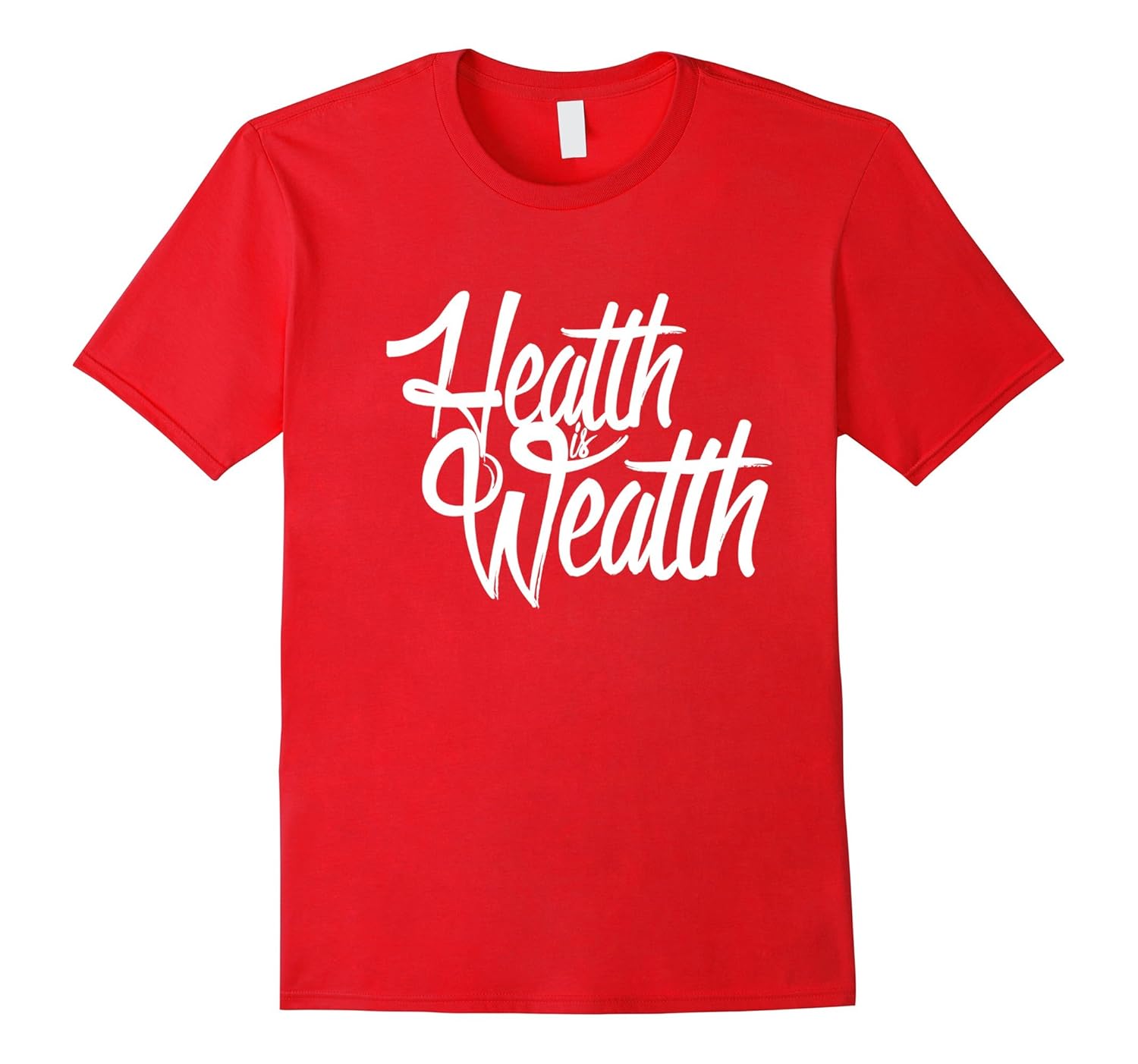 Health is Wealth T-shirt-BN – Banazatee