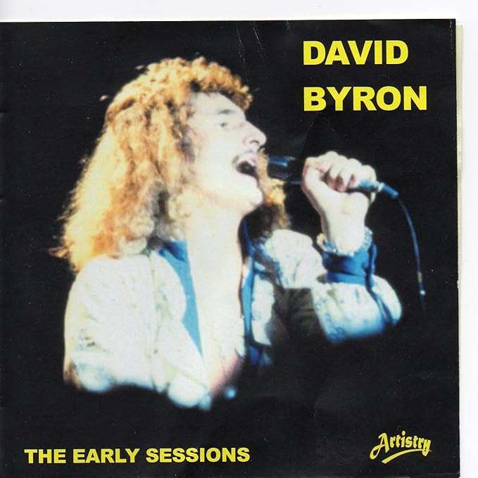 David Byron - The Early Sessions: Amazon.co.uk: Music