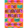 The Authenticity Project: A Novel: Pooley, Clare: 9781984878632: Amazon ...