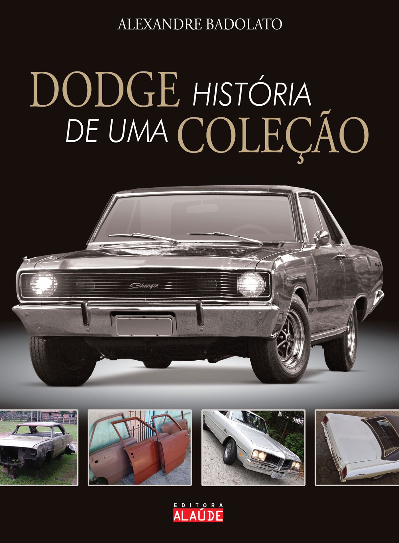 Dodge. História de Uma Coleção PDF Alexandre Gastaldo Badolato