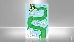 Half Upon a Time (1): Riley, James: 9781416995944: Amazon.com: Books