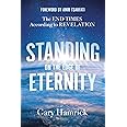 Standing on the Edge of Eternity: The End Times According to Revelation ...