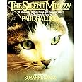 The Silent Miaow: A Manual for Kittens, Strays, and Homeless Cats ...