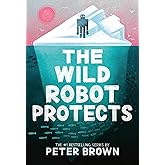 The Wild Robot Boxed Set: The Wild Robot / the Wild Robot Escapes / the Wild Robot Protects ...