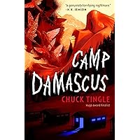 Camp Damascus: Tingle, Chuck: 9781250874627: Amazon.com: Books