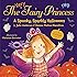 The Very Fairy Princess: Julie Andrews, Emma Walton Hamilton, Christine ...