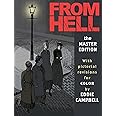 From Hell: Master Edition: Moore, Alan, Campbell, Eddie: 9781603094696: Amazon.com: Books
