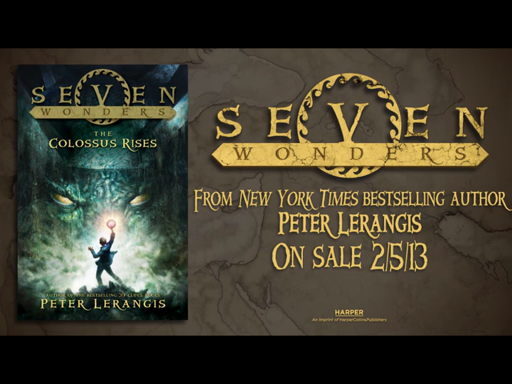 Seven Wonders Book 1: The Colossus Rises: Peter Lerangis, Torstein ...