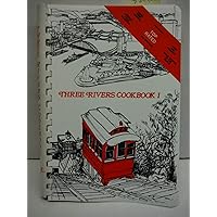 Three Rivers Cookbook I: Sproull, Norma: 9780960763405: Amazon.com: Books