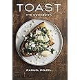 Toast: The Cookbook: Pelzel, Raquel, Sung, Evan: 9780714869551: Amazon ...