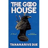 The Good House: A Novel: Leary, Ann: 9781250043030: Amazon.com: Books
