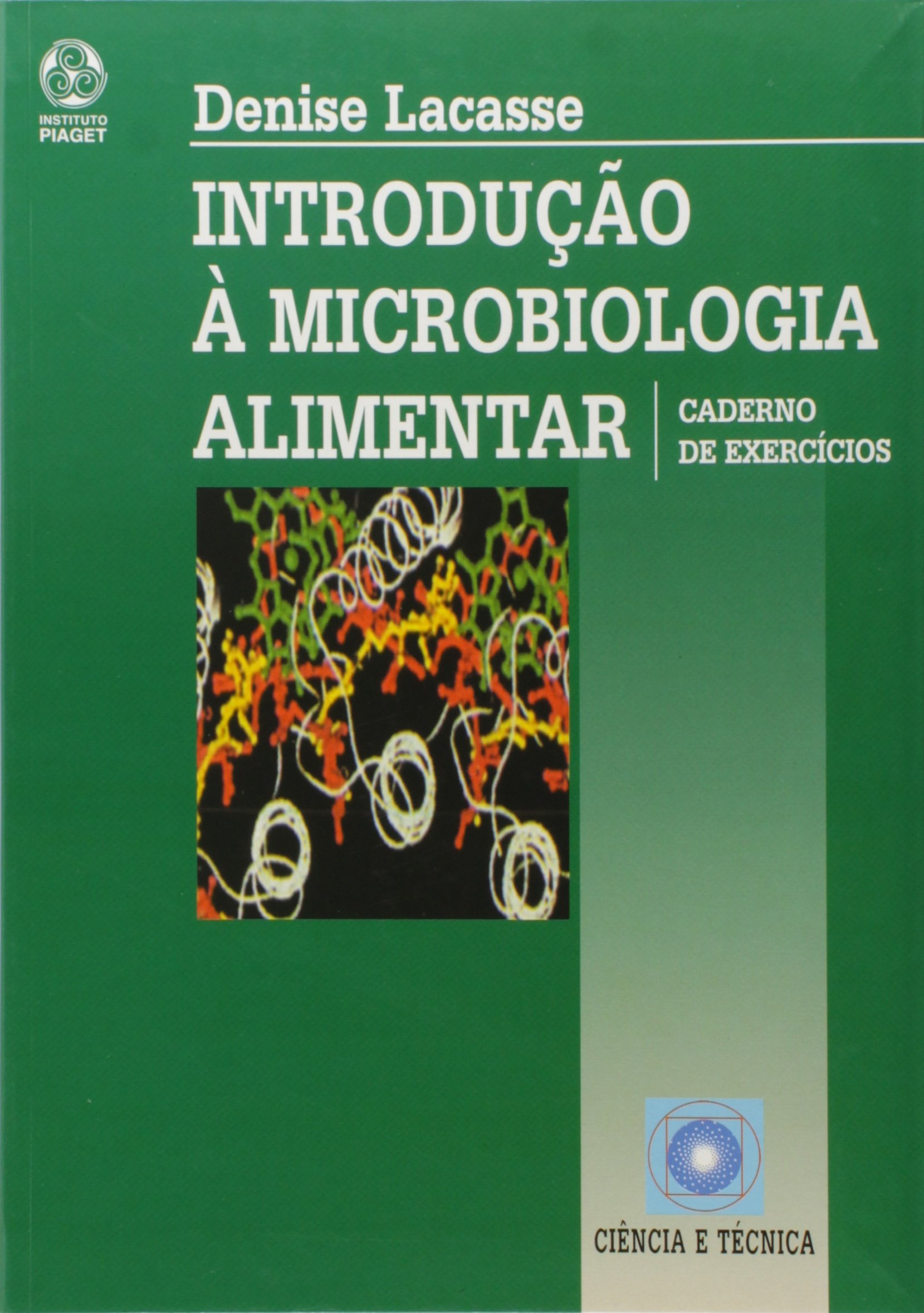 Introdução à Microbiologia Alimentar. Exercícios PDF Denise Lacasse