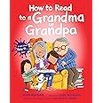 How to Read to a Grandma or Grandpa (How To Series): Reagan, Jean, Wildish, Lee: 9781524701932 ...