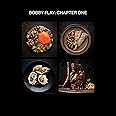 Bobby Flay: Chapter One: Iconic Recipes and Inspirations from a ...