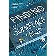 Finding Someplace: Patrick, Denise Lewis: 9781250079824: Amazon.com: Books