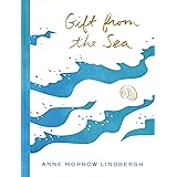 Gift From the Sea, With an Afterword by the Author: Anne Morrow ...