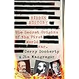 Hidden History: The Secret Origins of the First World War.: Docherty ...