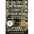 The Warmth of Other Suns: The Epic Story of America's Great Migration ...