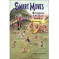 Smart Moves: Why Learning Is Not All in Your Head: Hannaford, Carla ...