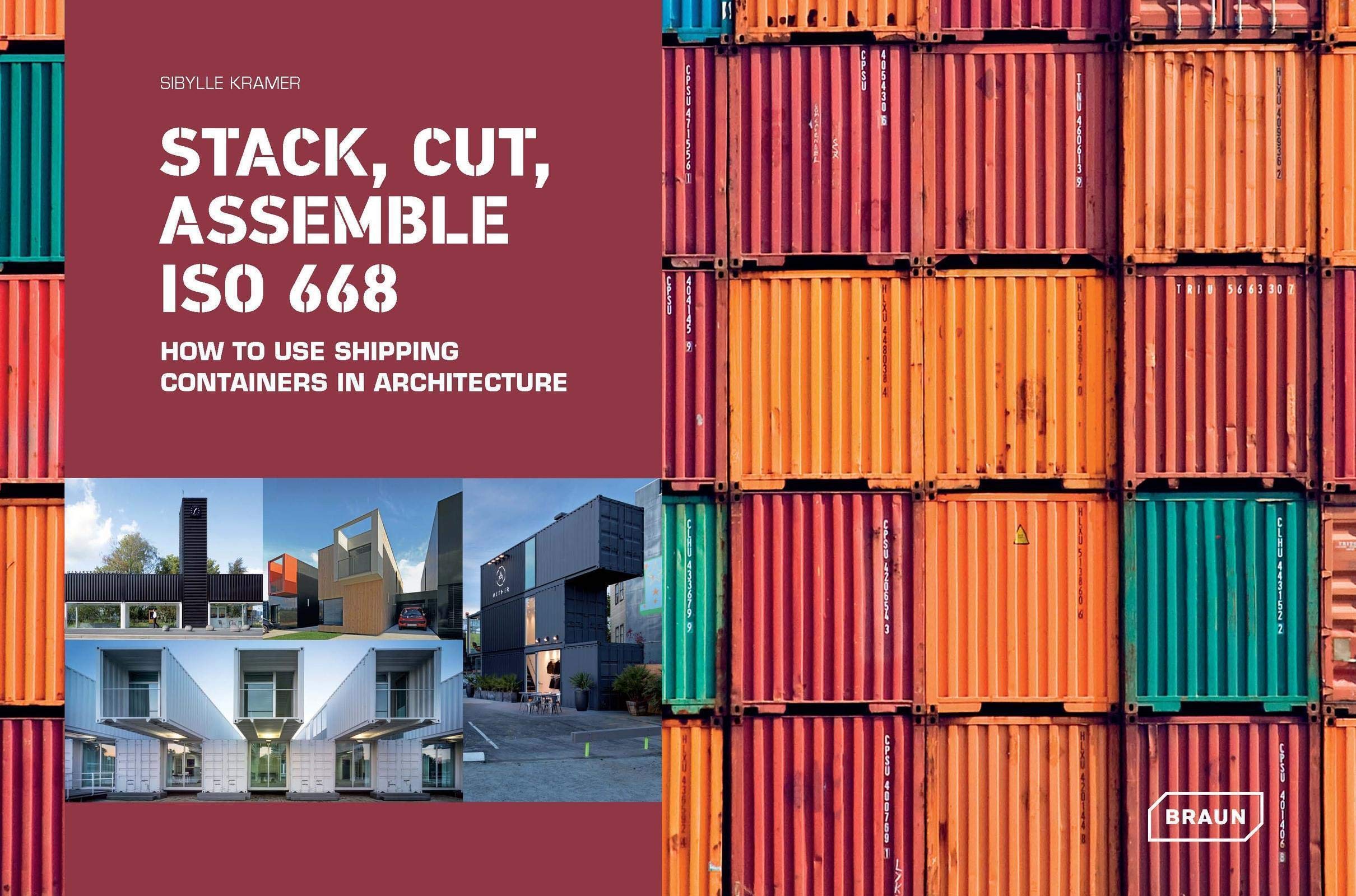 Mua Stack, Cut, Assemble ISO 668: How to use shipping containers in ...