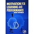 Amazon.com: Motivation for Learning and Performance: 9780128007792 ...