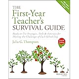 The First-Year Teacher's Survival Guide: Ready-To-Use Strategies, Tools ...