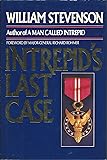 Man Called Intrepid: The Incredible WWII Narrative Of The Hero Whose ...