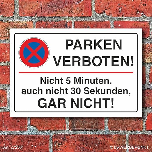 Schild "Parken verboten, 5 minuten, gar nicht", 300 x 200 mm: Amazon.de ...