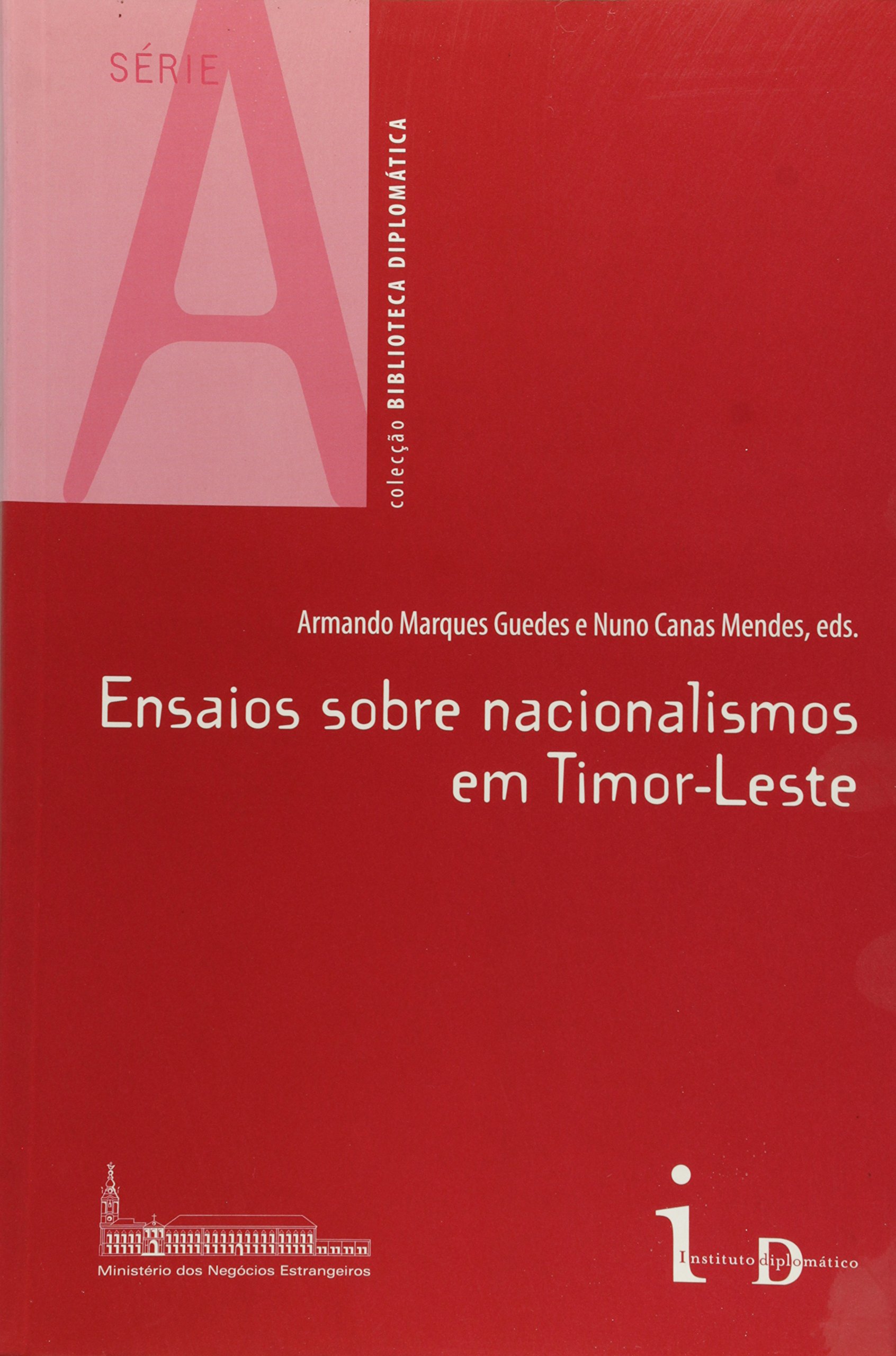 Ensaios Sobre Nacionalismos Em Timor Leste PDF Nuno Canas Mendes ...