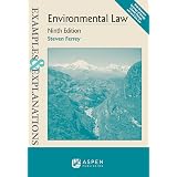 Examples & Explanations for Environmental Law (Examples & Explanations ...
