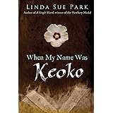 When My Name Was Keoko: Amazon.com: Books