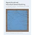 Amazon.com: Agent-Based and Individual-Based Modeling: A Practical Introduction, Second Edition ...