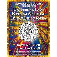 HOME STUDY E-COURSE - THIRD EDITION: on UNIVERSAL LAW, NATURAL SCIENCE AND LIVING PHILOSOPHY ...