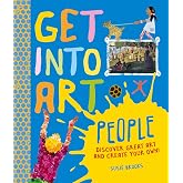 Get Into Art Telling Stories: Discover Great Art and Create Your Own ...