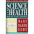 Science and Health With Key to the Scriptures: Eddy, Mary Baker: 9780879520380: Amazon.com: Books