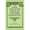 Fairy and Folk Tales of the Irish Peasantry : Yeats, William Butler: Amazon.ca: Books