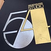 Studio 54: Amazon.co.uk: Ian Schrager, Bob Colacello: Books