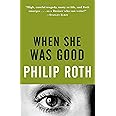 Amazon.com: When She Was Good: 9780679759256: Roth, Philip: Books