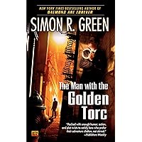 The Man with the Golden Torc (Secret Histories, Book 1): Green, Simon R ...