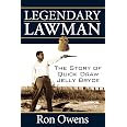 Legendary Lawman: The Story of Quick Draw Jelly Bryce: Owens, Ron ...
