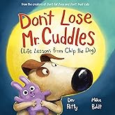 Don't Trust Cats: Life Lessons from Chip the Dog: Petty, Dev, Boldt ...