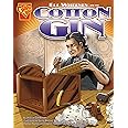Eli Whitney and the Cotton Gin (Graphic Library, Inventions and ...
