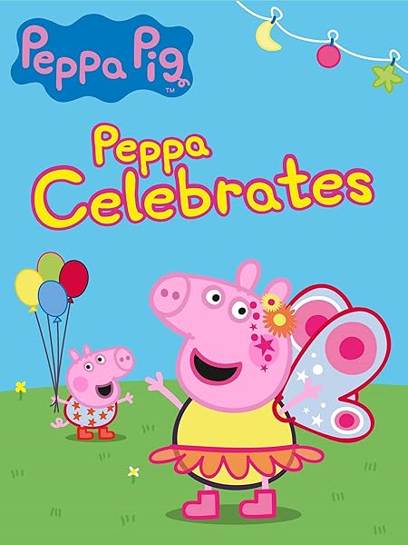 Amazon.com: Peppa Pig - Peppa Celebrates : Richard Ridings, John ...