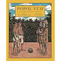 Popol Vuh: The Sacred Book of the Maya: The Great Classic of Central ...