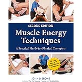 Muscle Energy Techniques: A Practical Guide for Physical Therapists ...
