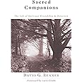 Sacred Companions: The Gift of Spiritual Friendship Direction: Benner ...