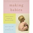 Making Babies: A Proven 3-Month Program for Maximum Fertility: David ...