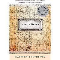Amazon.com: Native Guard: A Pulitzer Prize Winner: 9780618872657 ...