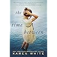 The Time Between: White, Karen: 9780451468116: Amazon.com: Books