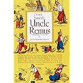 Amazon.com: The Complete Tales of Uncle Remus: 0046442154291: Harris ...